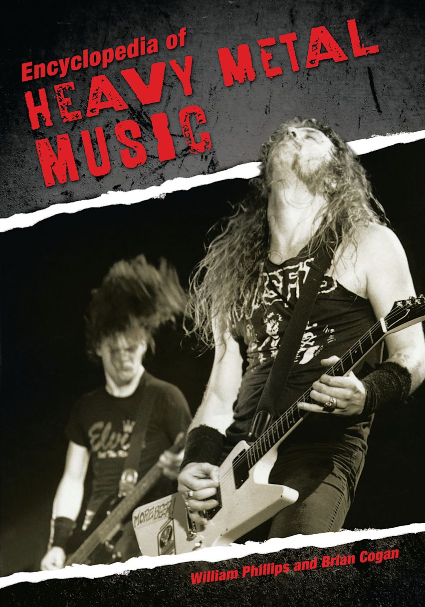 Encyclopedia of Heavy Metal Music: : William Phillips: Greenwood