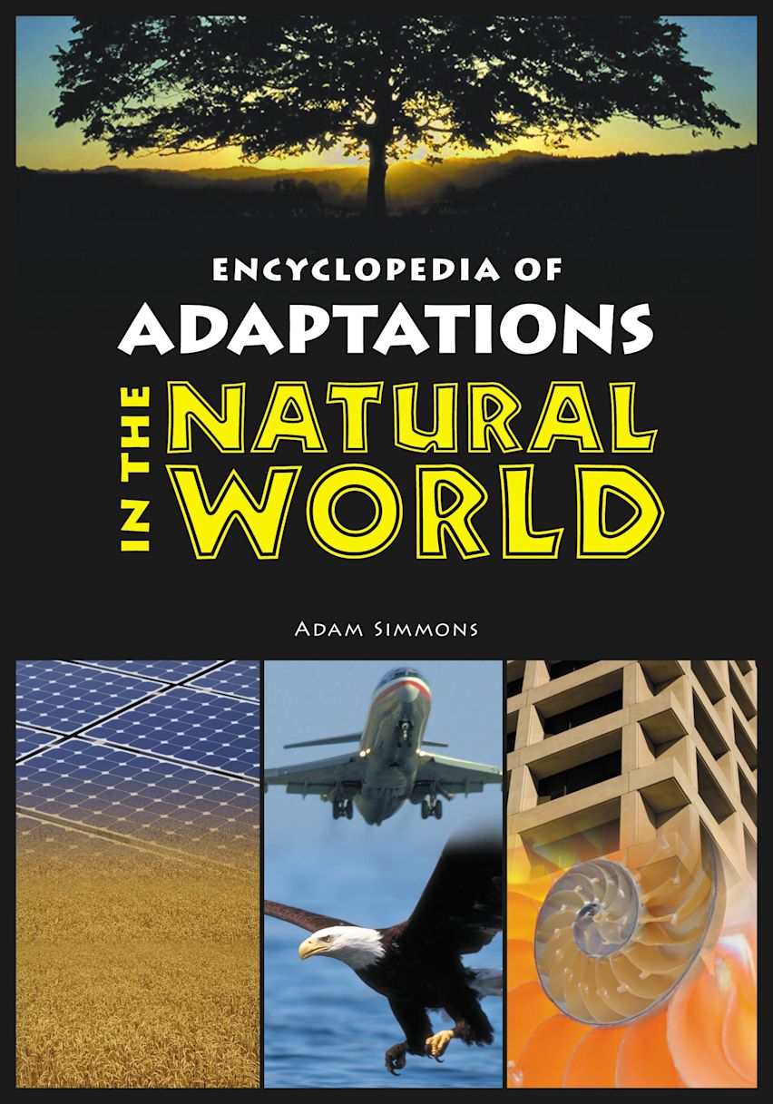 Encyclopedia of Adaptations in the Natural World: : Adam Simmons ...
