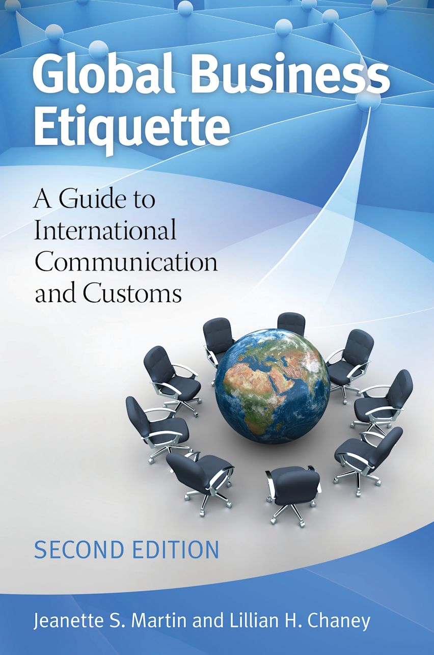 Global Business Etiquette: A Guide to International Communication and ... Global Business Etiquette: A Guide to International Communication and ...