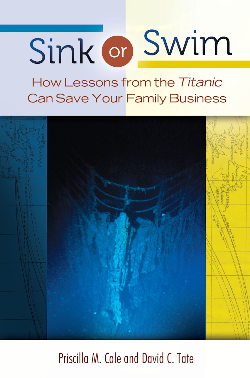 Sink or Swim: How Lessons from the Titanic Can Save Your Family ...