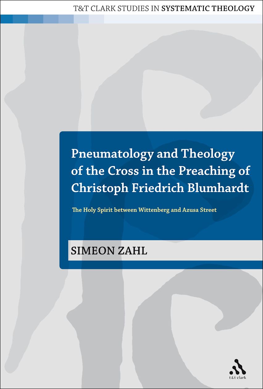 Pneumatology and Theology of the Cross in the Preaching of Christoph ...