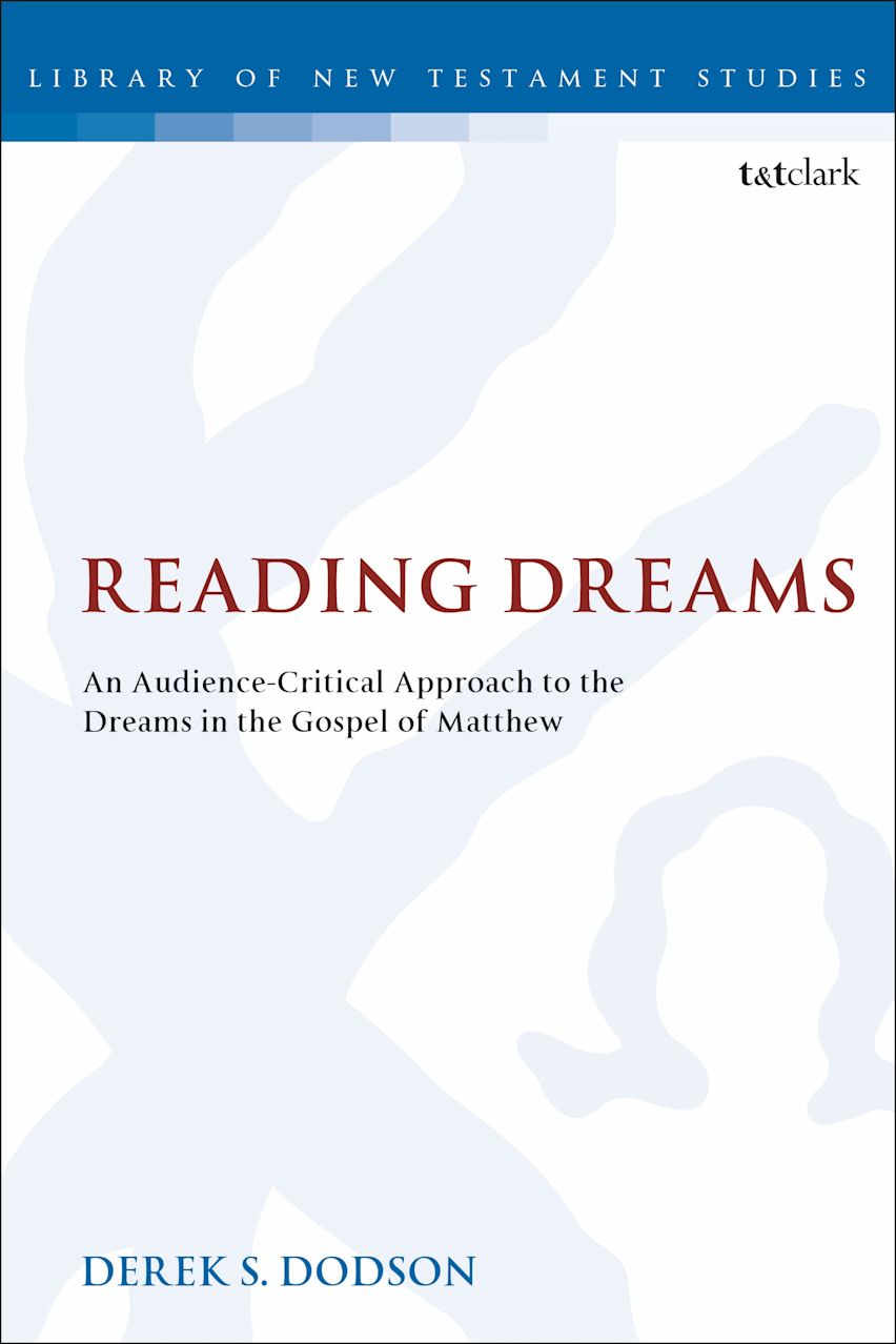 Reading Dreams: An Audience-Critical Approach to the Dreams in the ...