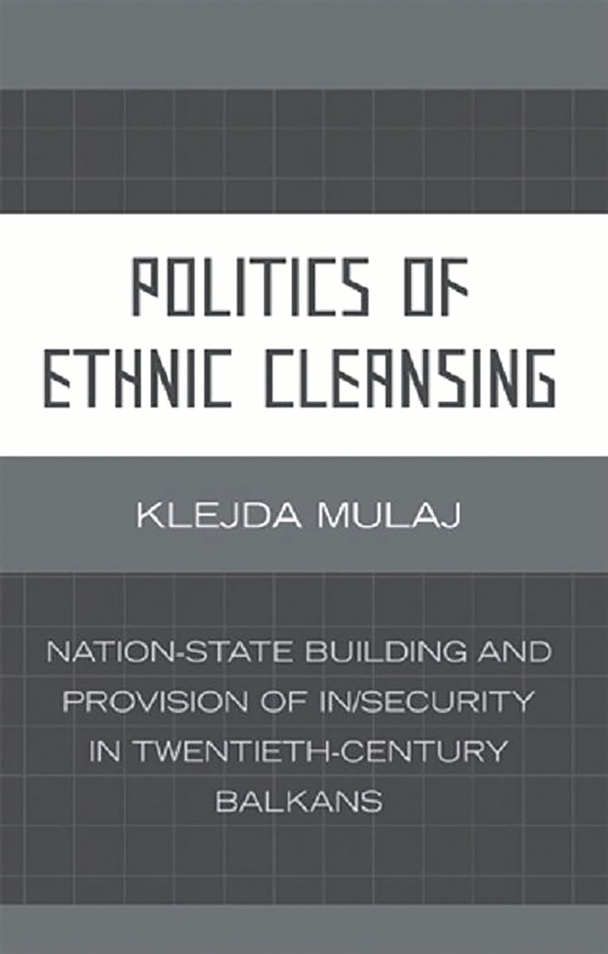 Politics of Ethnic Cleansing: Nation-State Building and Provision of In ...
