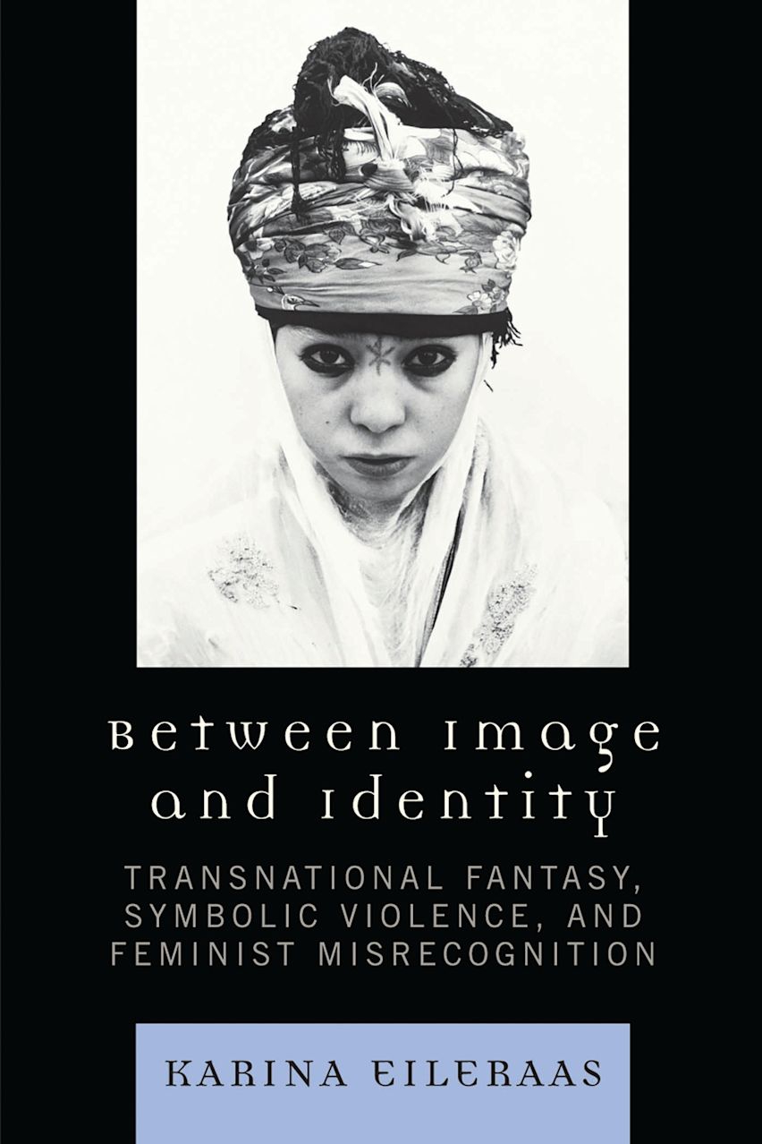 Between Image and Identity: Transnational Fantasy, Symbolic Violence ...