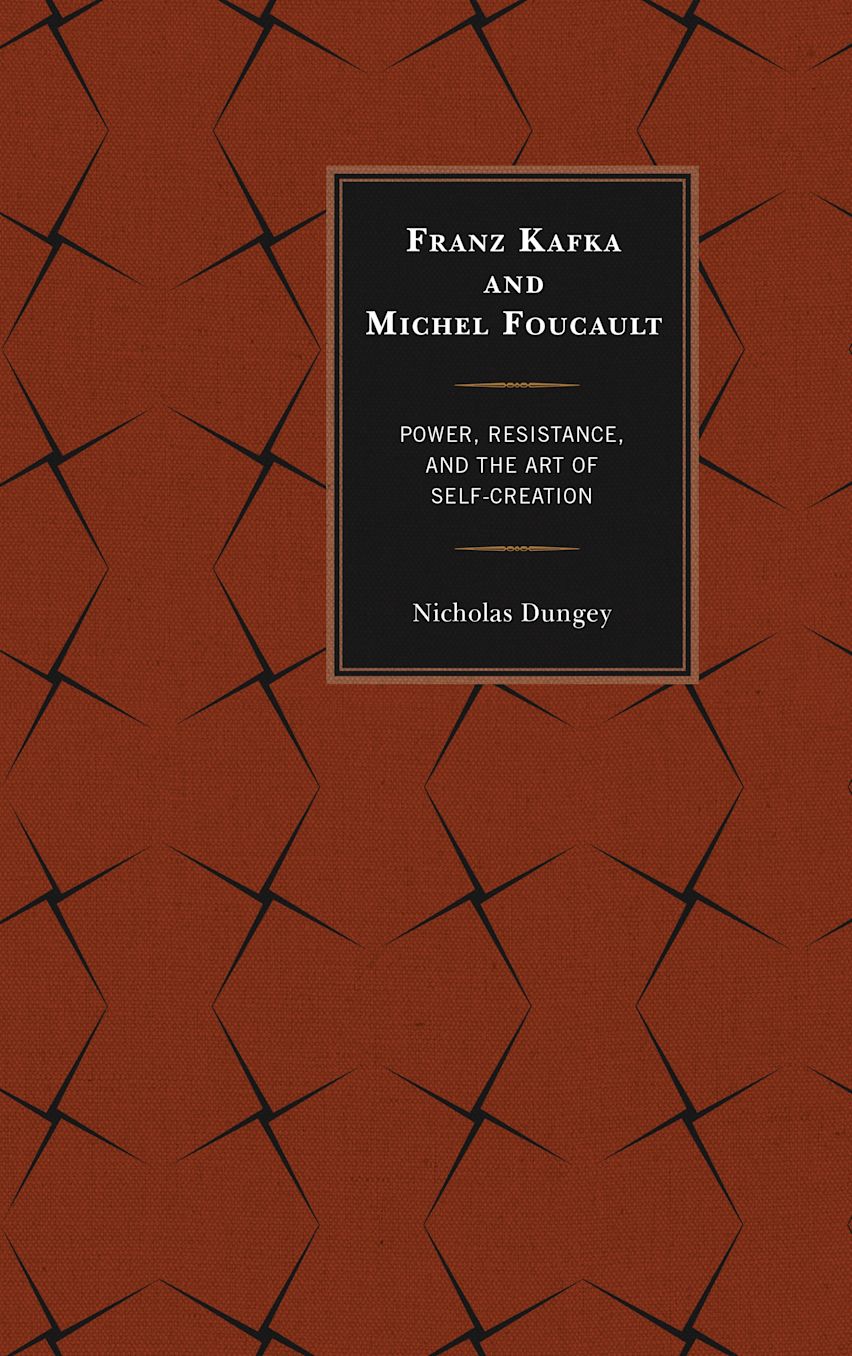 Franz Kafka and Michel Foucault: Power, Resistance, and the Art of Self ...