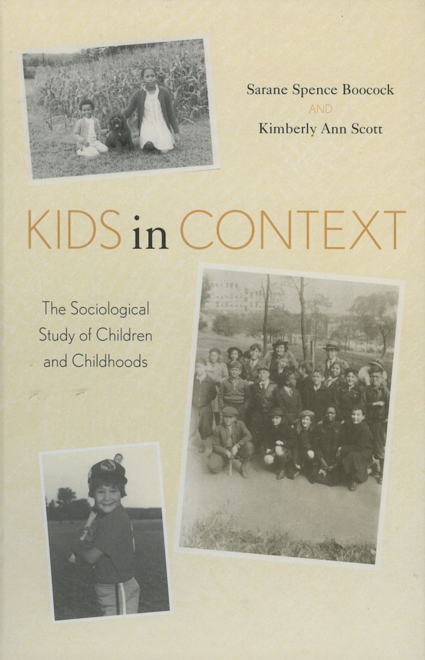 Kids in Context: The Sociological Study of Children and Childhoods ...