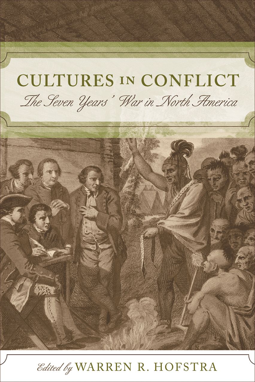 Cultures in Conflict: The Seven Years' War in North America: Fred ...