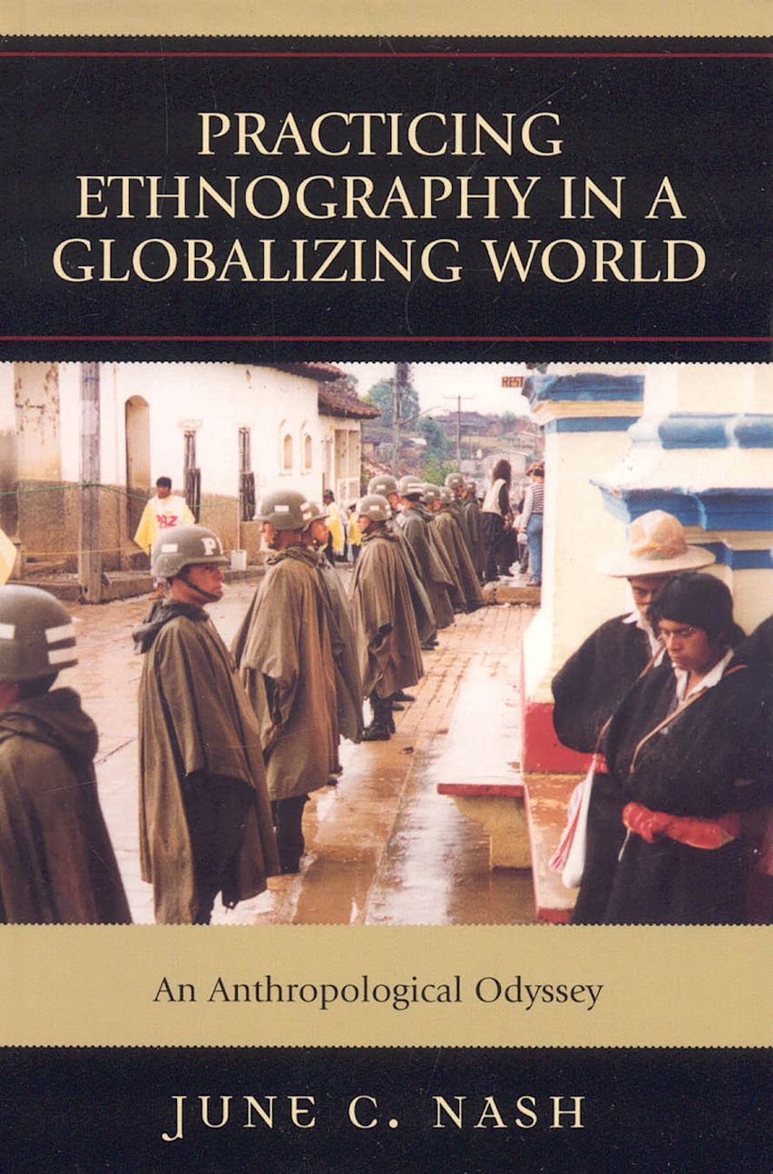 Practicing Ethnography in a Globalizing World: An Anthropological ...