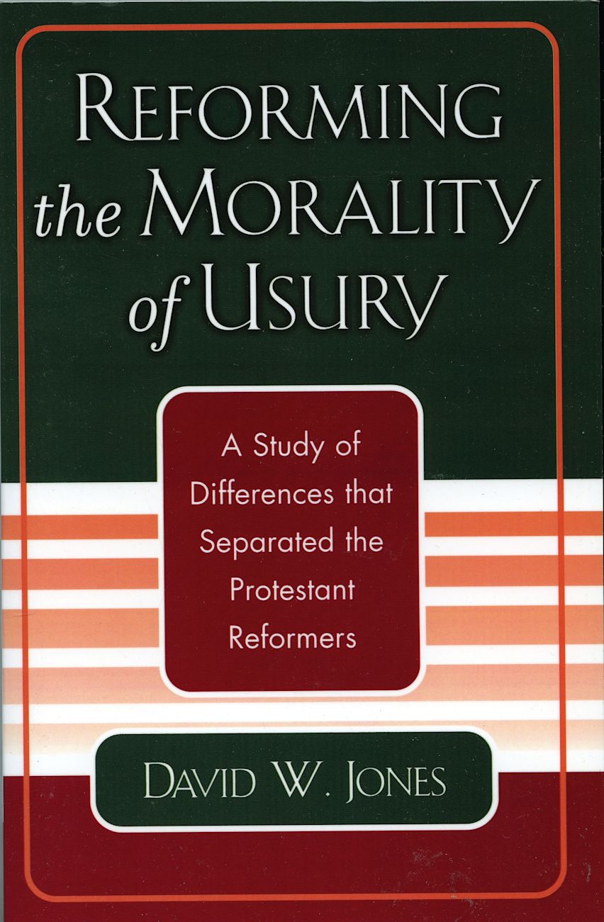 Reforming the Morality of Usury: A Study of the Differences that ...