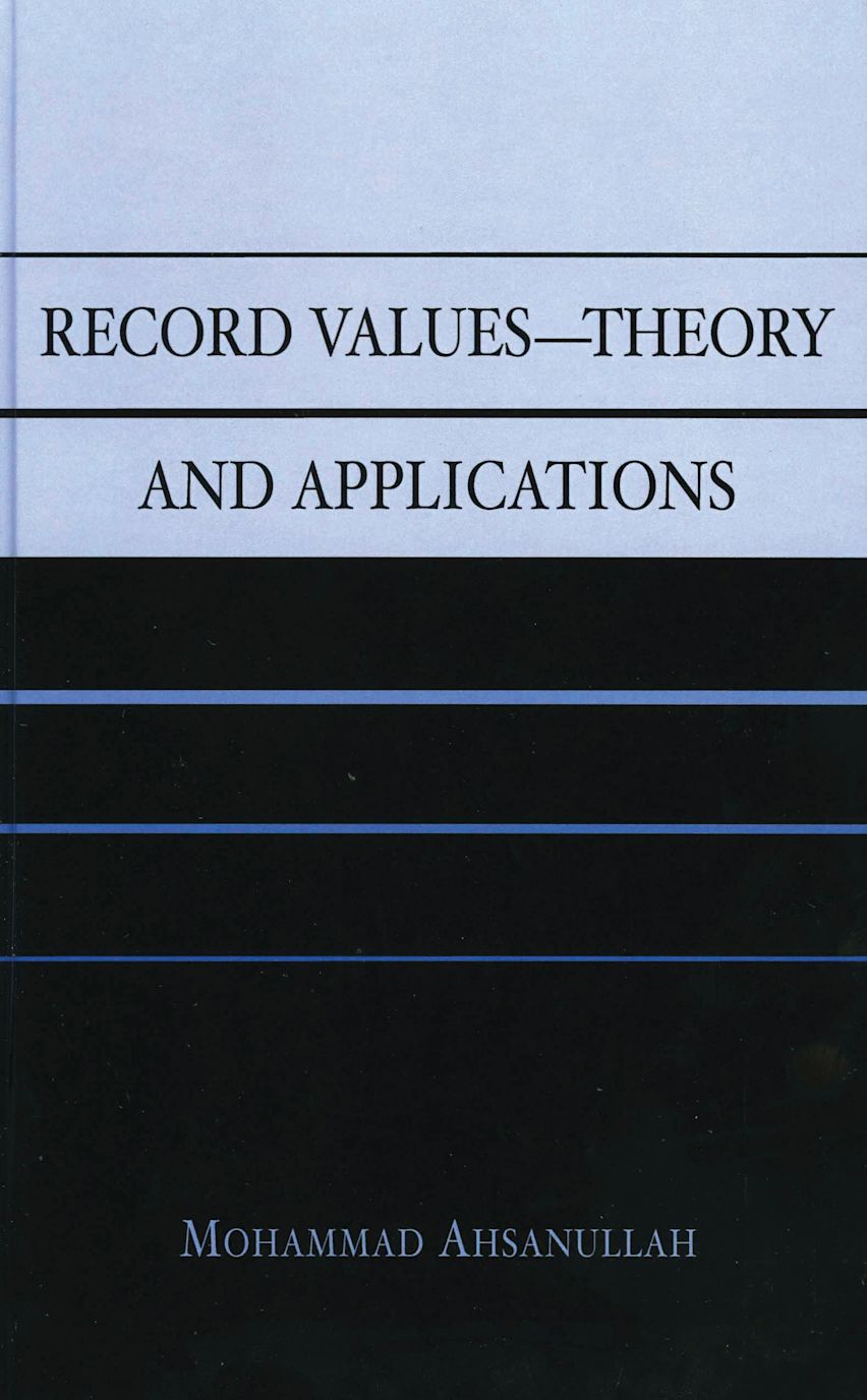 Record Values Theory and Applications: : Mohammad Ahsanullah ...