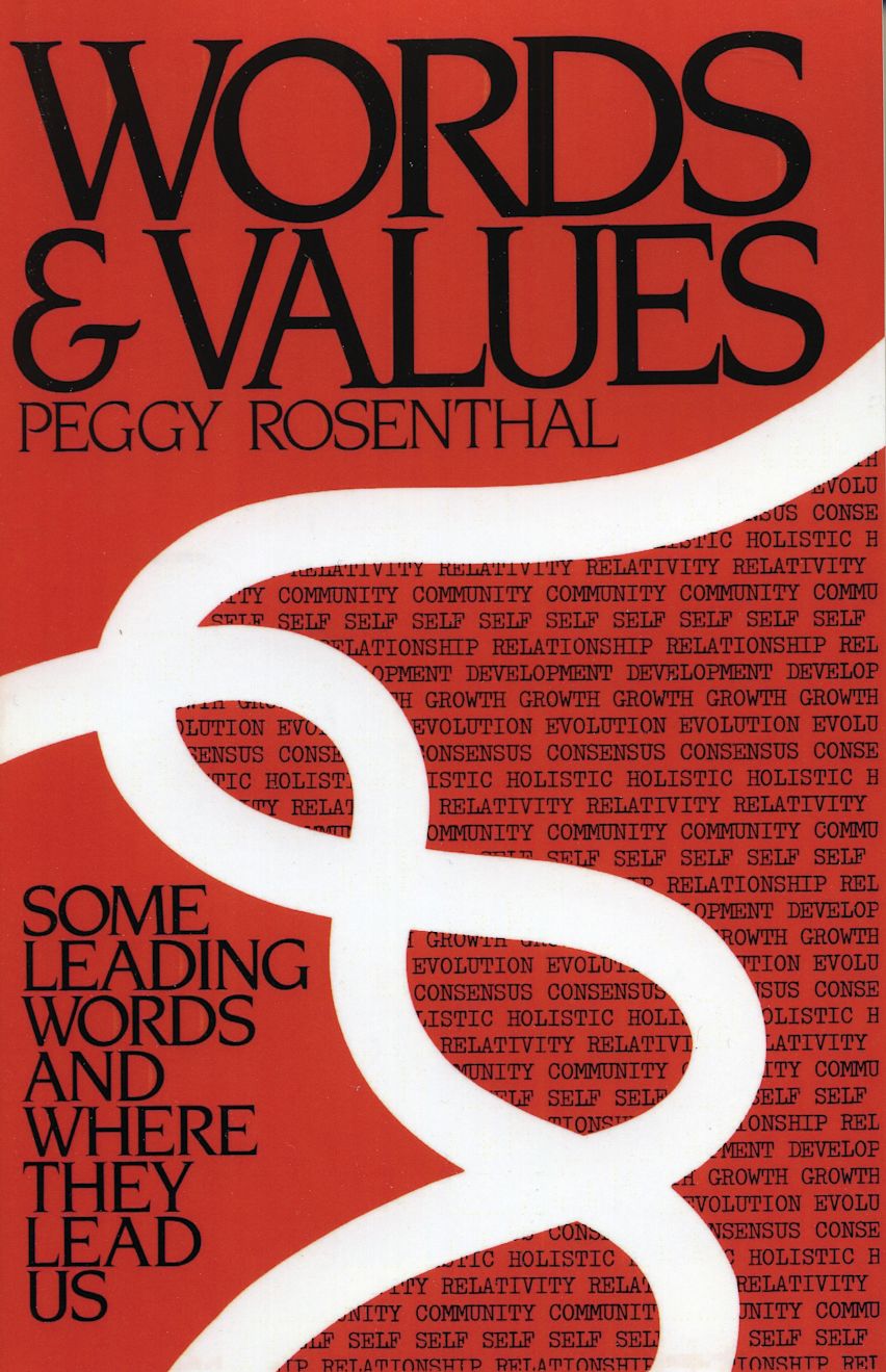 Words and Values: Some Leading Words and Where They Lead Us: Peggy ...