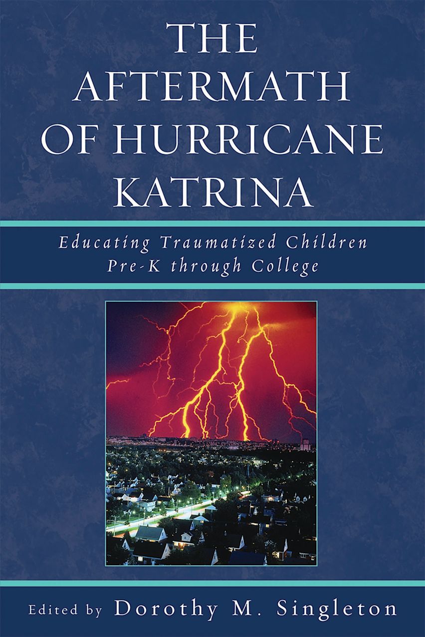 The Aftermath of Hurricane Katrina: Educating Traumatized Children Pre ...