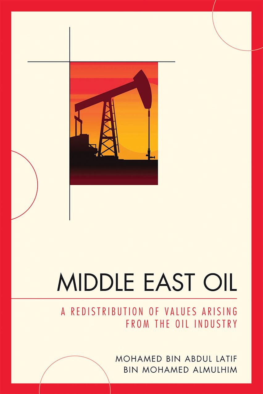 Middle East Oil: A Redistribution of Values Arising from the Oil ...