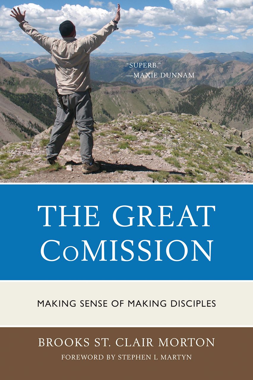 The Great CoMission: Making Sense of Making Disciples: Brooks St. Clair ...