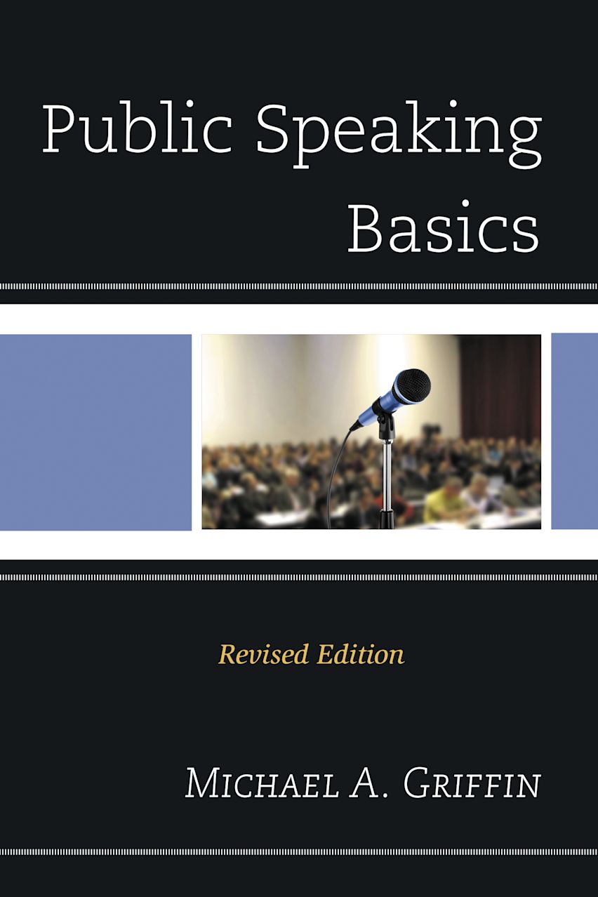 Public Speaking Basics: : Michael A. Griffin: University Press of ...