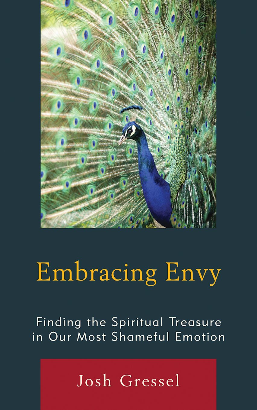 Embracing Envy: Finding the Spiritual Treasure in Our Most Shameful ...