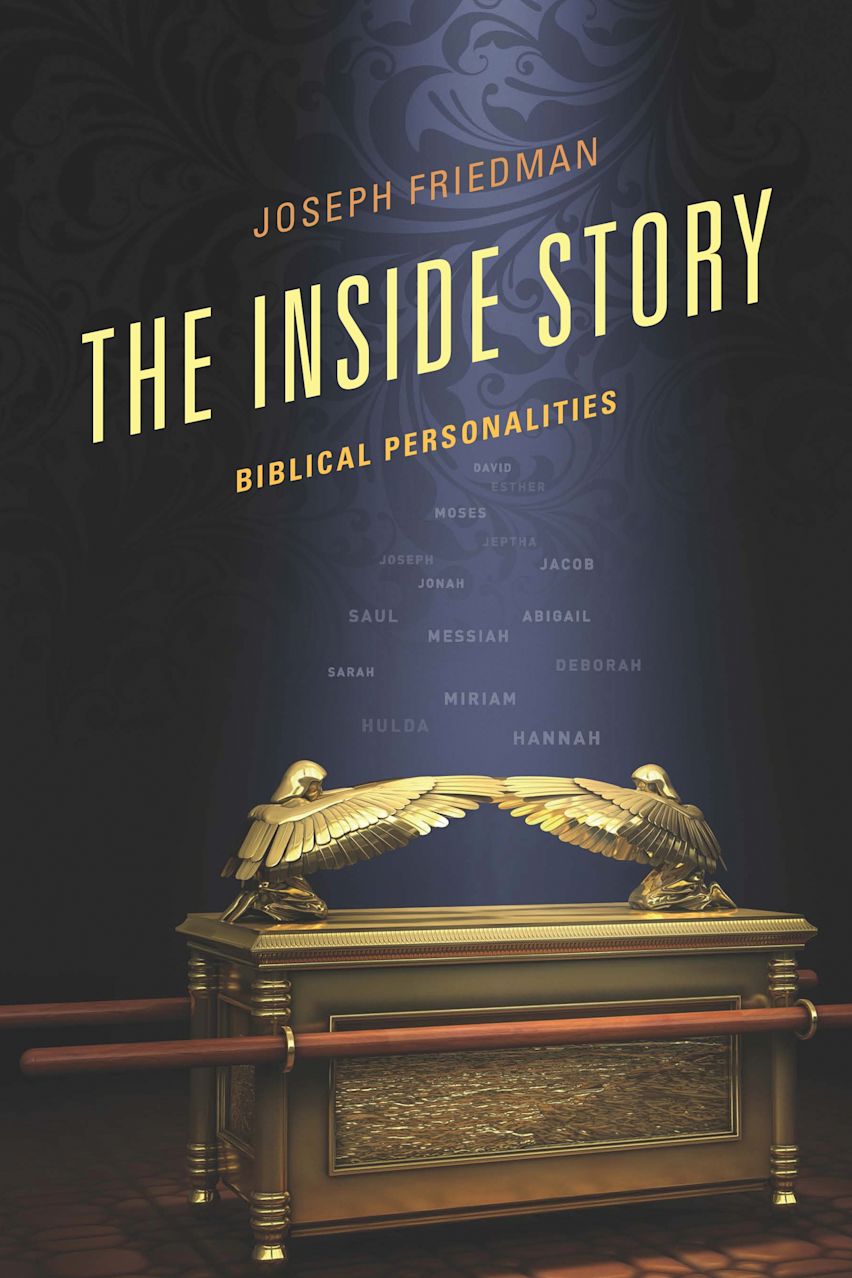 The Inside Story: Biblical Personalities: Joseph Friedman: Hamilton ...