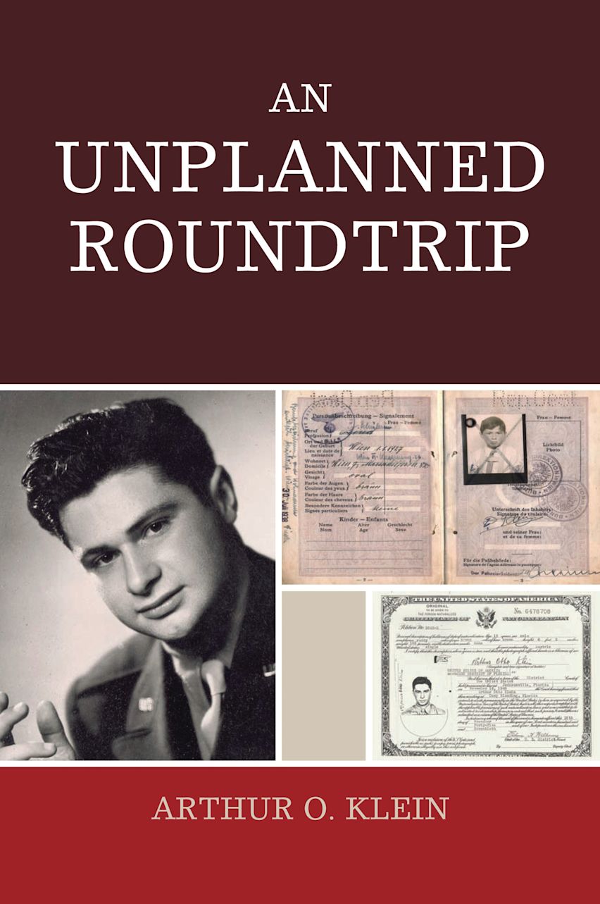 An Unplanned Roundtrip: : Arthur O. Klein: Hamilton Books - Bloomsbury