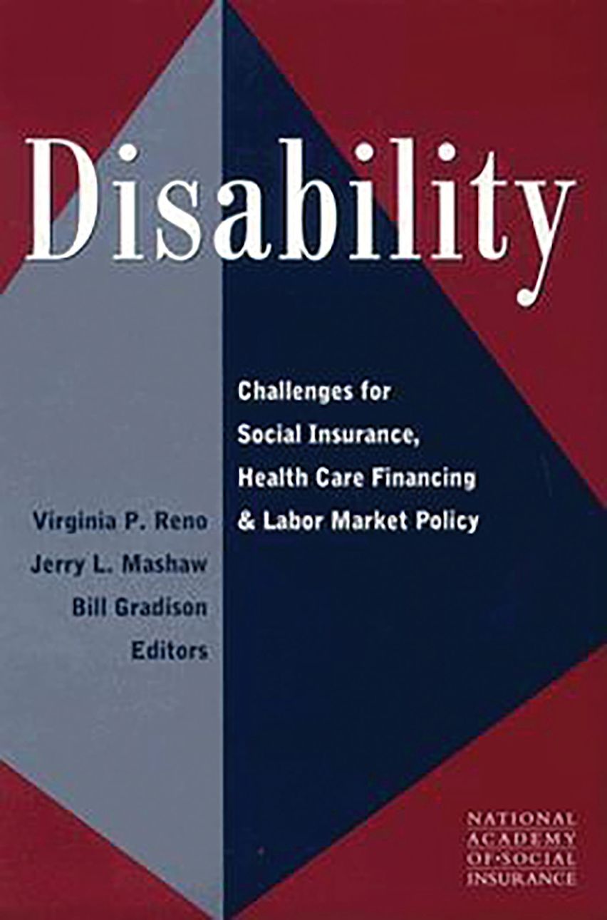 Disability: Challenges for Social Insurance, Health Care Financing, and ...