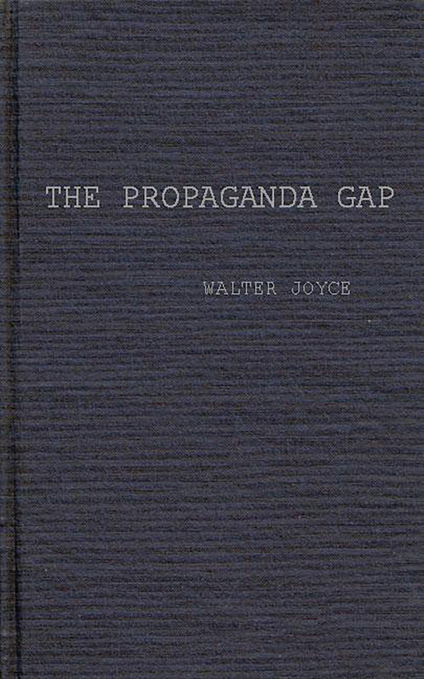 The Propaganda Gap: : Tim Schaffner: Praeger - Bloomsbury