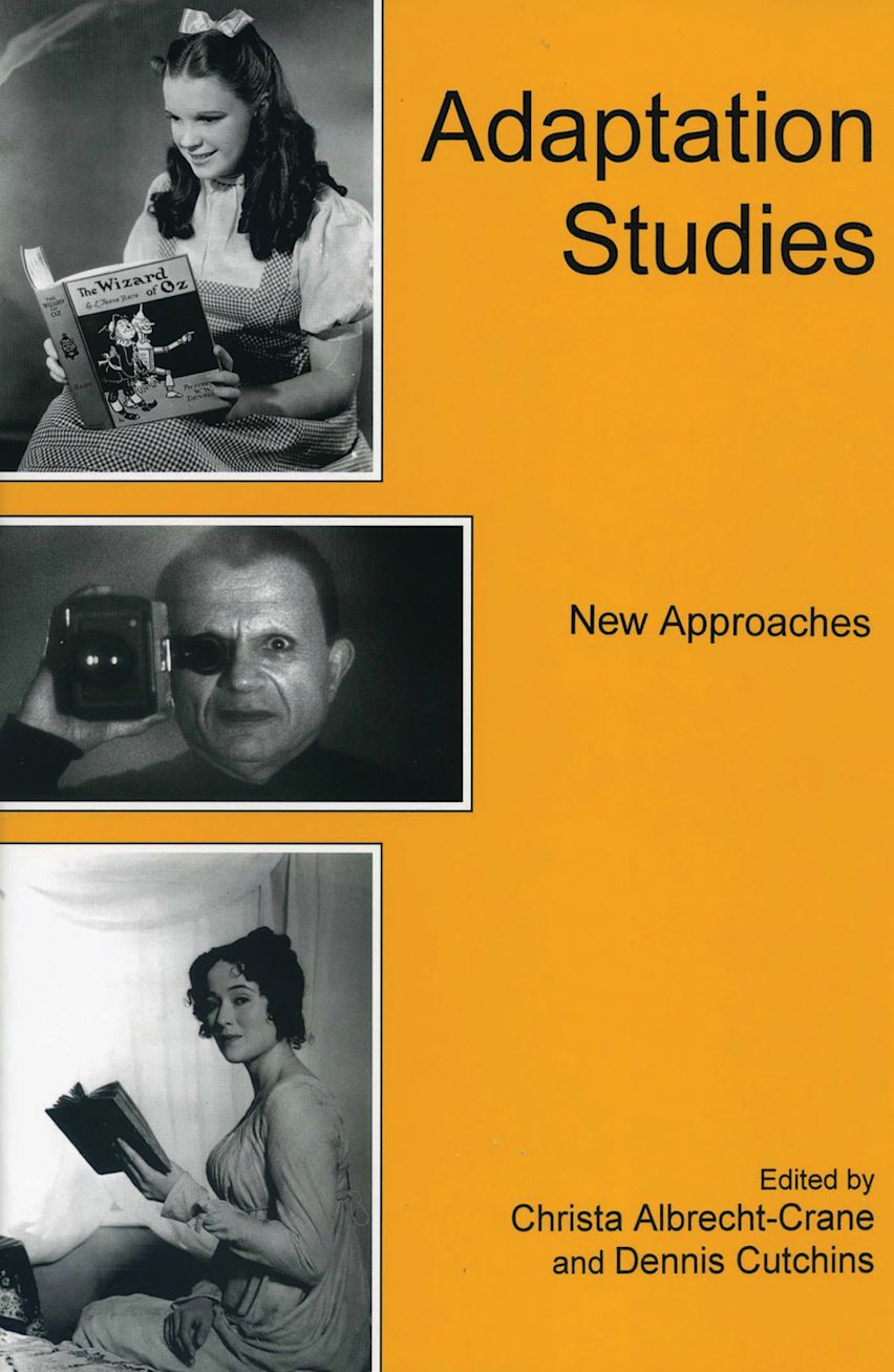 Adaptation Studies: New Approaches: Christa Albrecht-Crane: Fairleigh ...
