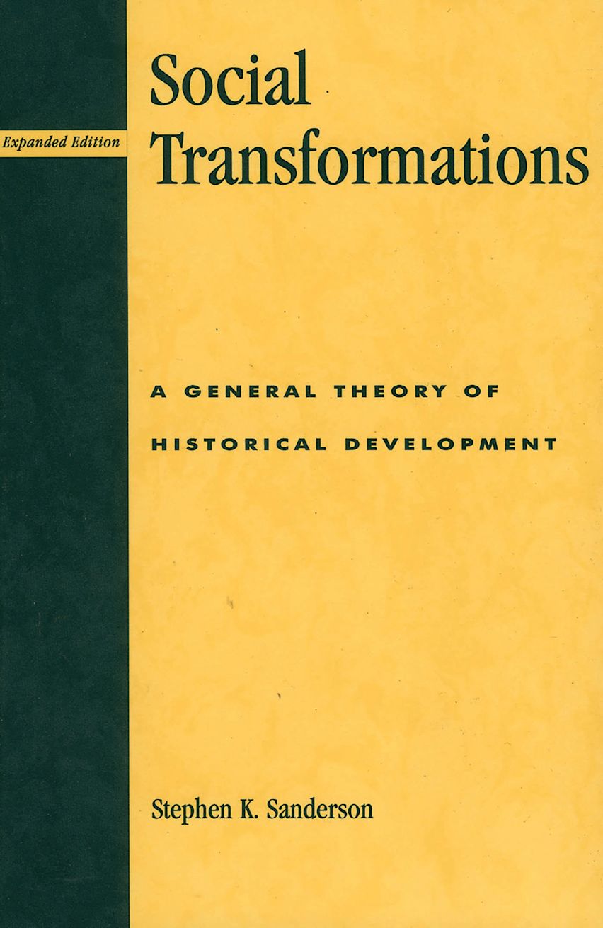 Social Transformations: A General Theory of Historical Development ...
