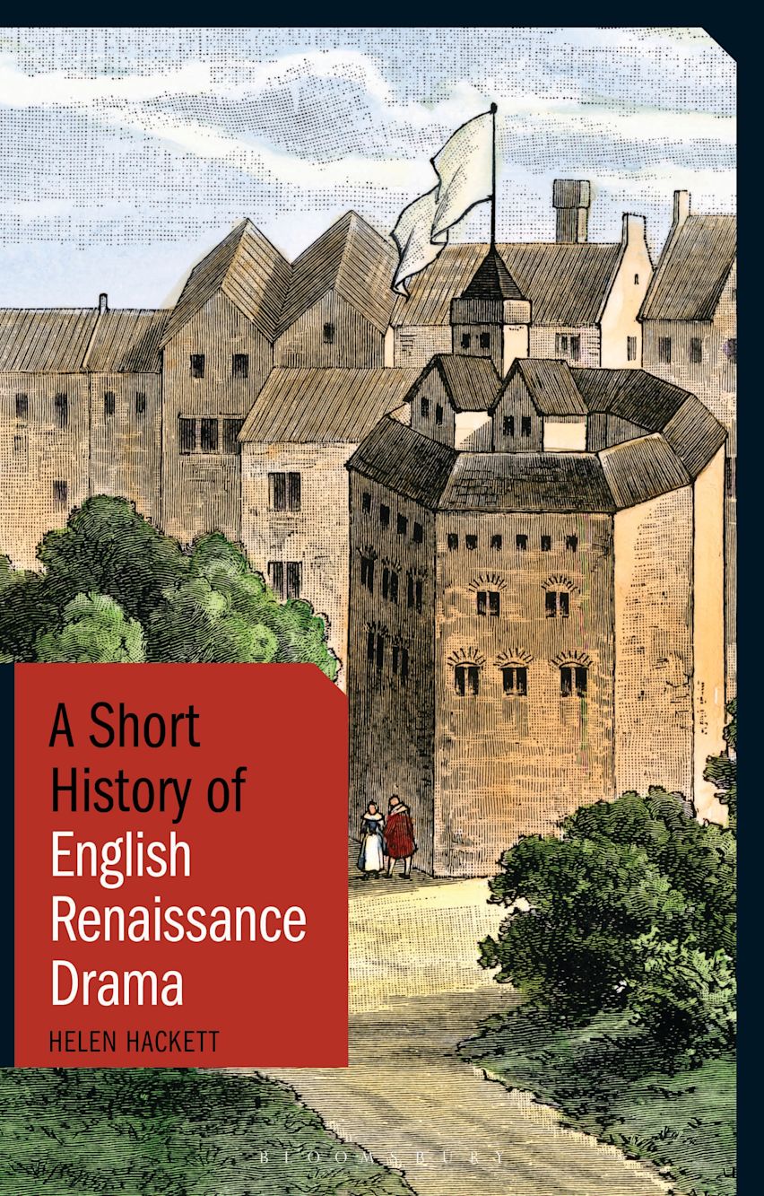 A Short History of English Renaissance Drama: : Short Histories Helen ...
