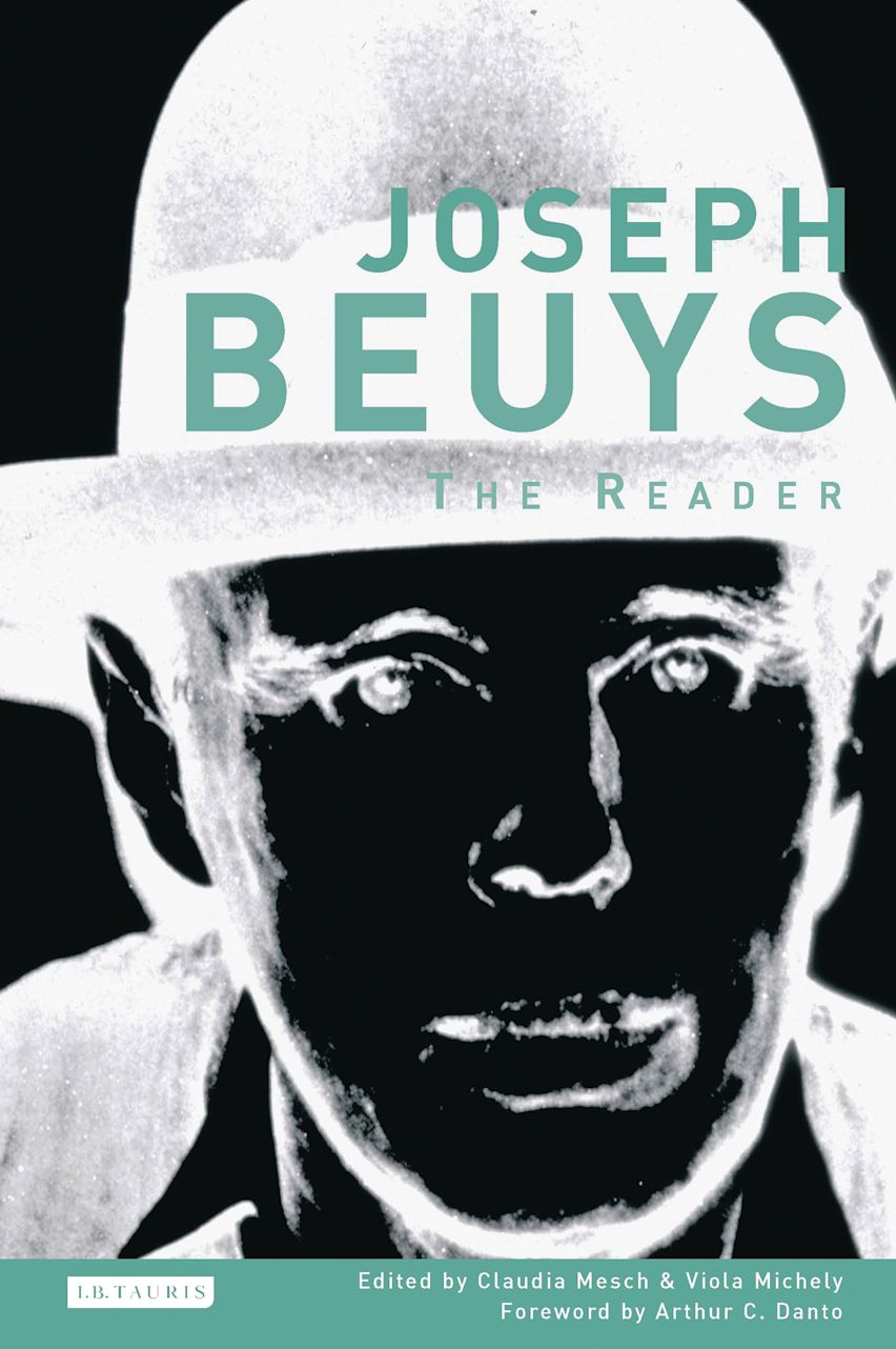 Joseph Beuys: The Reader: Viola Michely: I.B. Tauris