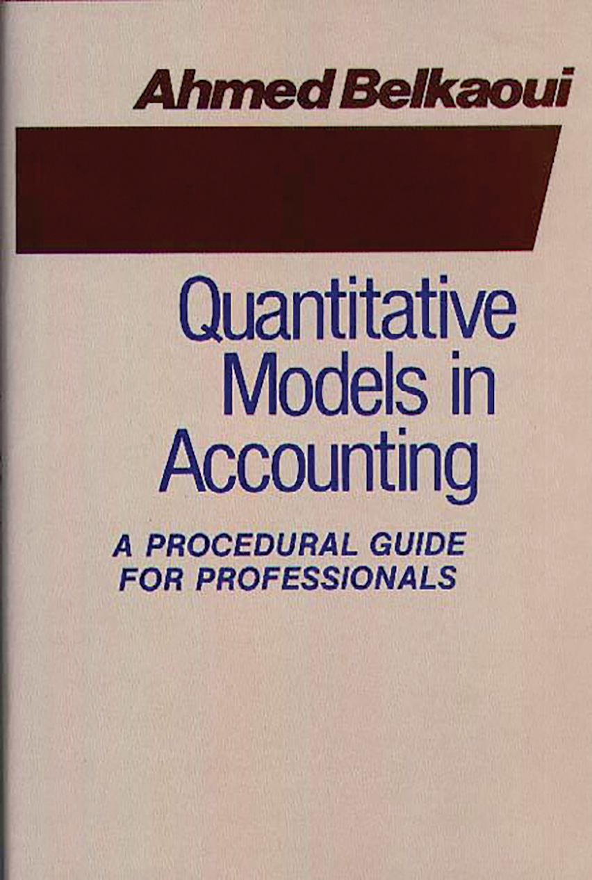 Quantitative Models in Accounting: A Procedural Guide for Professionals ...