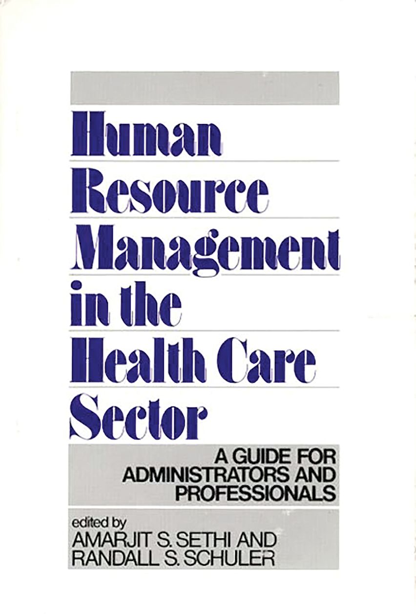 Human Resource Management in the Health Care Sector: A Guide for ...