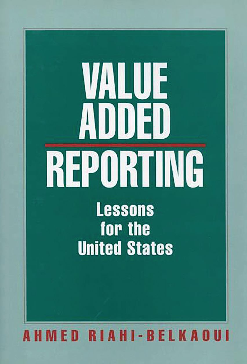 Value Added Reporting: Lessons for the United States: Ahmed Riahi ...