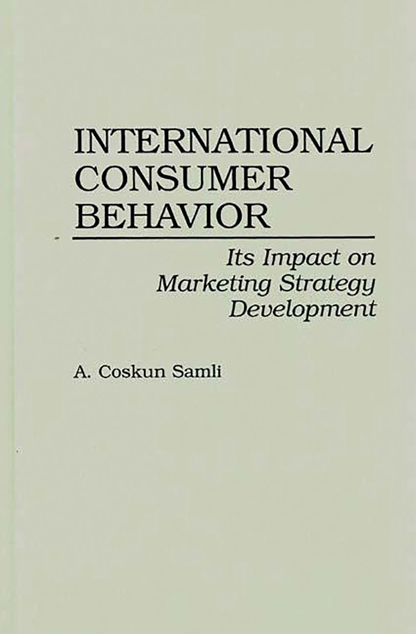 International Consumer Behavior: Its Impact on Marketing Strategy ...