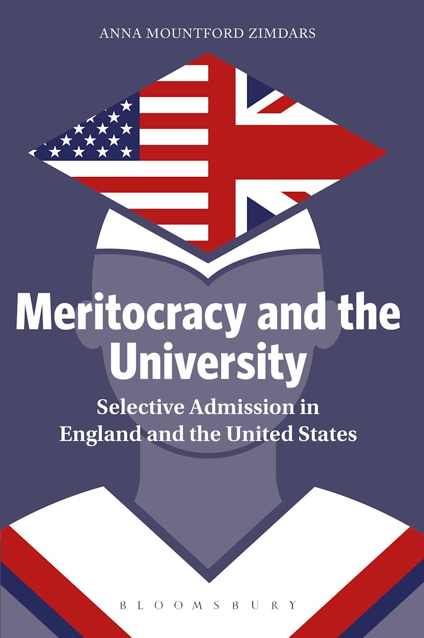 Meritocracy and the University: Selective Admission in England and the ...
