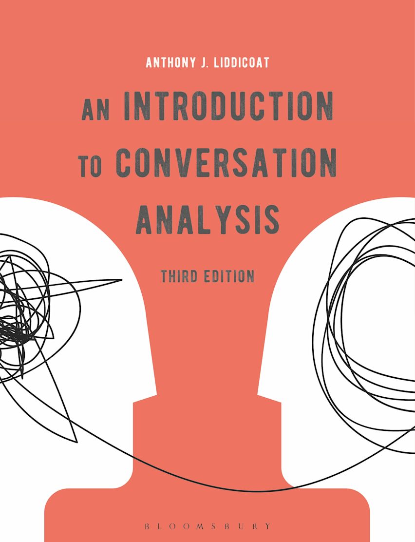 An Introduction to Conversation Analysis: : Anthony J. Liddicoat ...