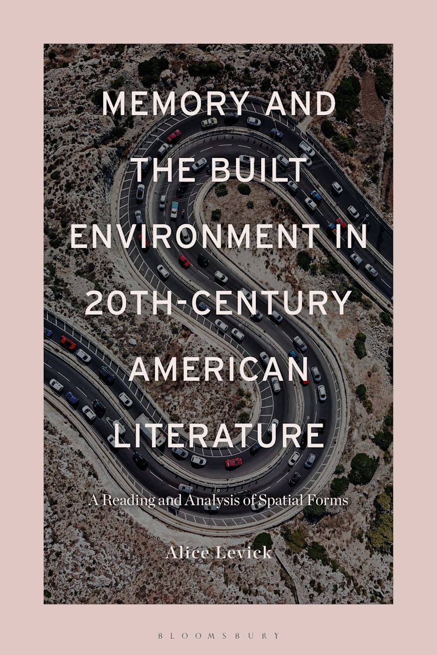 Memory and the Built Environment in 20th-Century American Literature: A ...