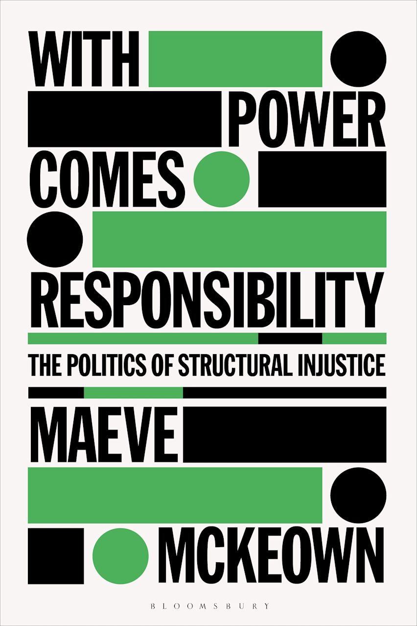 With Power Comes Responsibility: The Politics of Structural Injustice ...