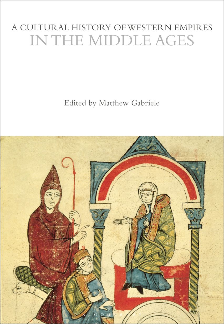 A Cultural History of Western Empires in the Middle Ages: : The ...