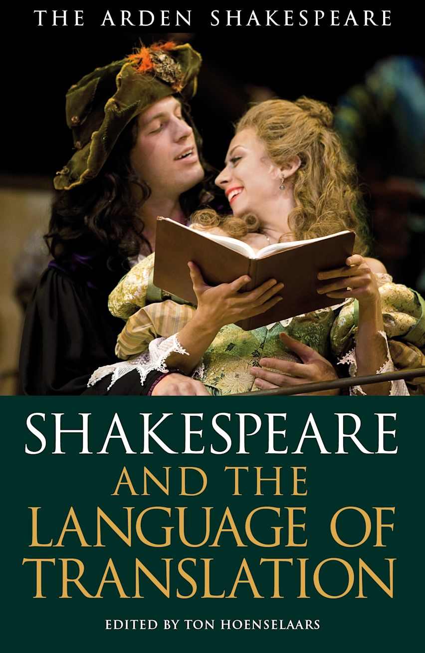 Shakespeare and the Language of Translation: : Ton Hoenselaars: The ...