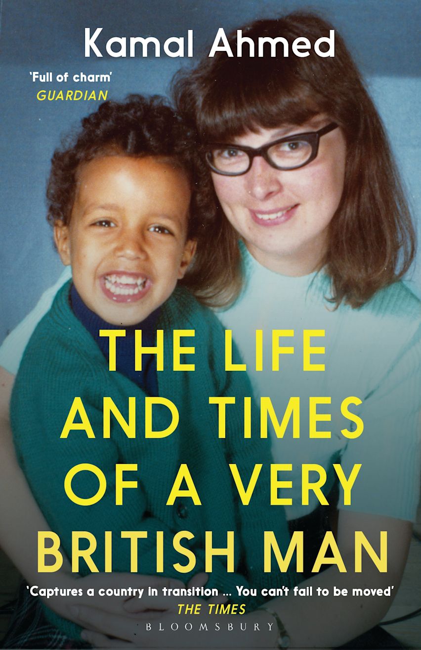 The Life and Times of a Very British Man: : Kamal Ahmed: Bloomsbury ...