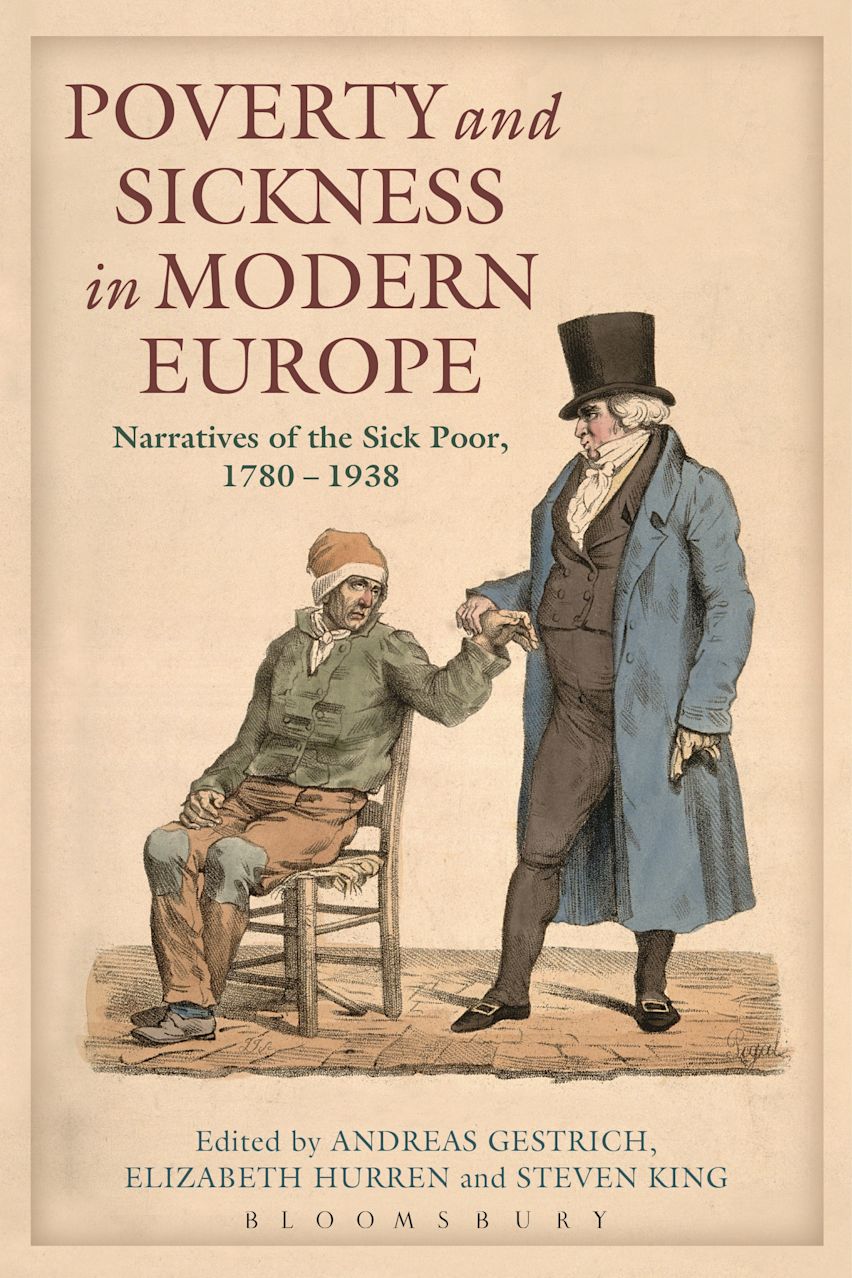 Poverty and Sickness in Modern Europe: Narratives of the Sick Poor ...