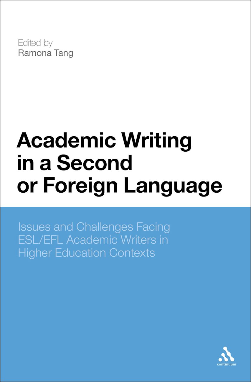 Academic Writing in a Second or Foreign Language: Issues and Challenges ...