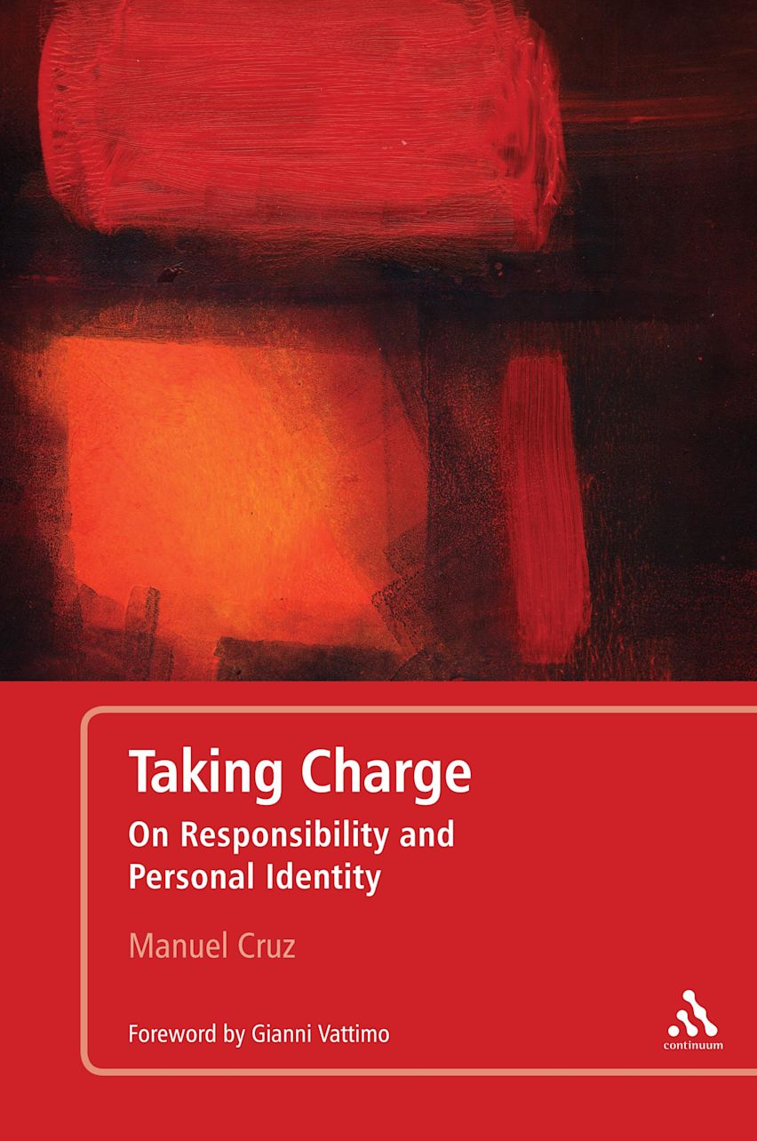 Taking Charge: On Responsibility and Personal Identity: Manuel Cruz ...