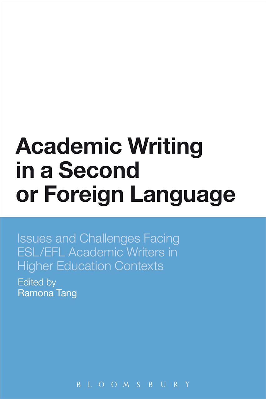 Academic Writing in a Second or Foreign Language: Issues and Challenges ...