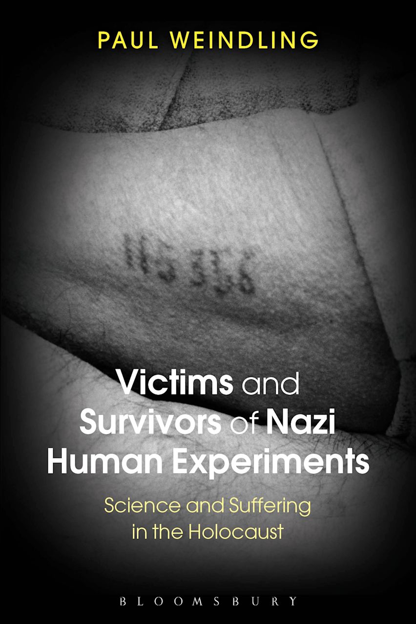 Victims and Survivors of Nazi Human Experiments: Science and Suffering ...