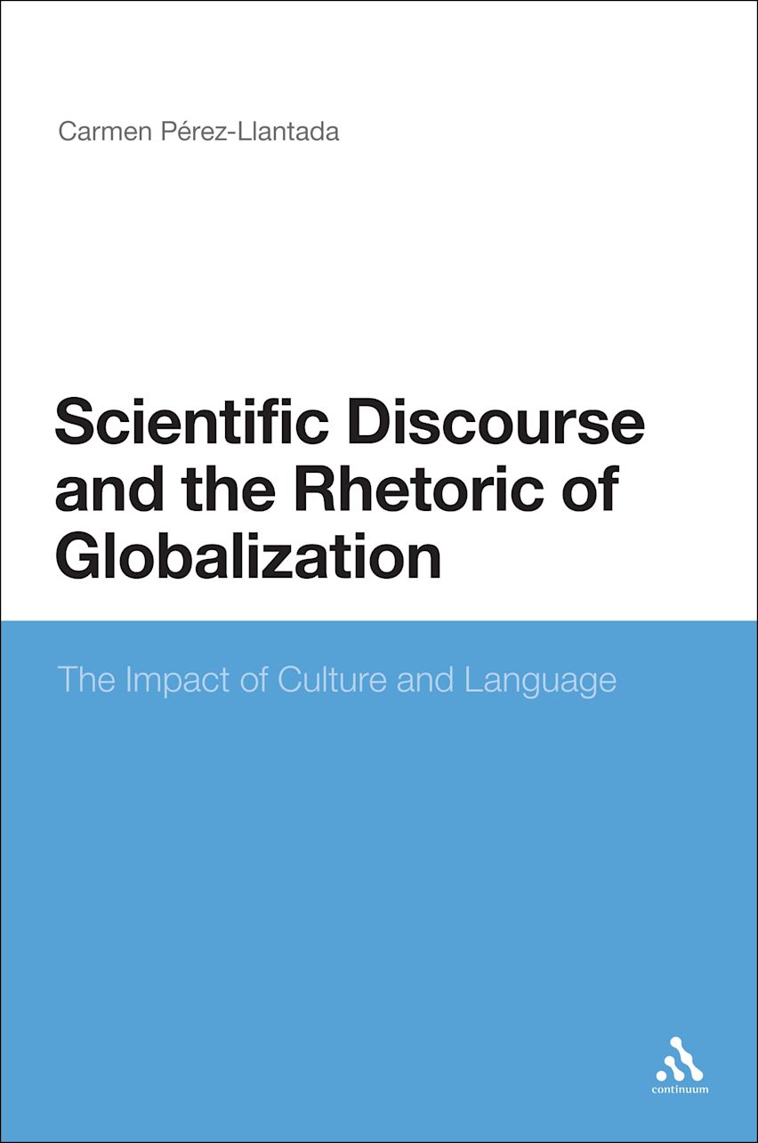 Scientific Discourse and the Rhetoric of Globalization: The Impact of ...