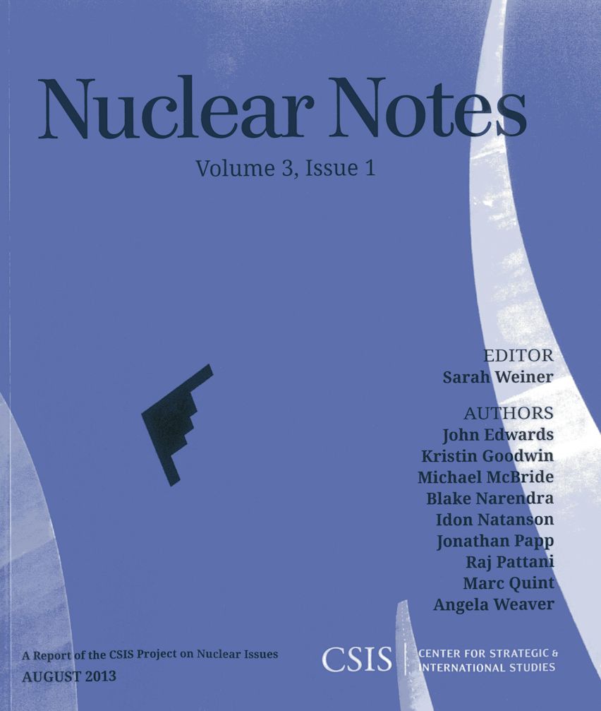 Nuclear Notes: Volume 3: CSIS Reports Sarah Weiner Center for Strategic ...