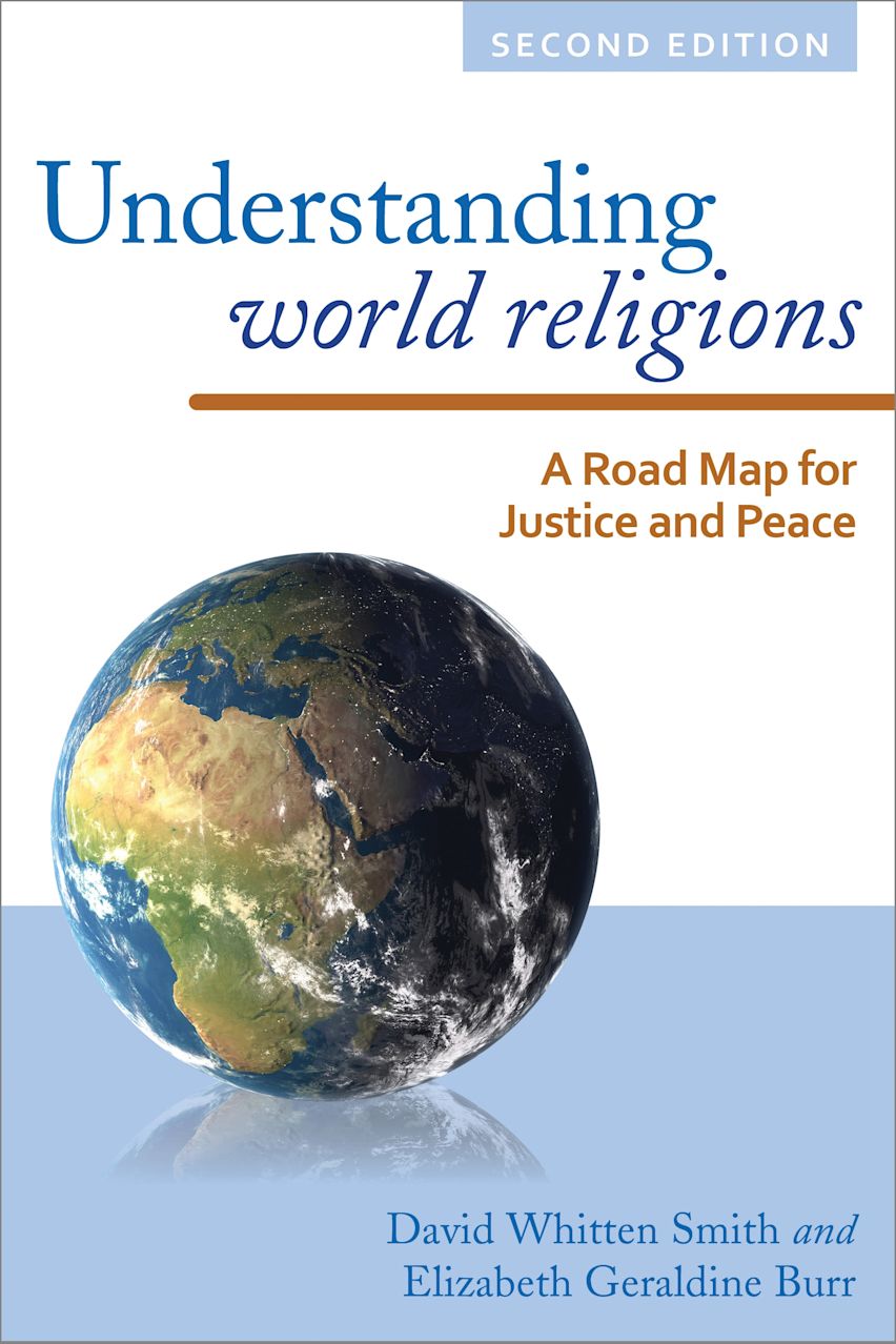 Understanding World Religions: A Road Map for Justice and Peace: David ...