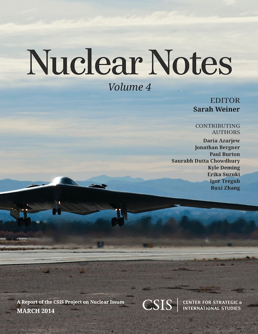 Nuclear Notes: Volume 4: CSIS Reports Sarah Weiner Center for Strategic ...