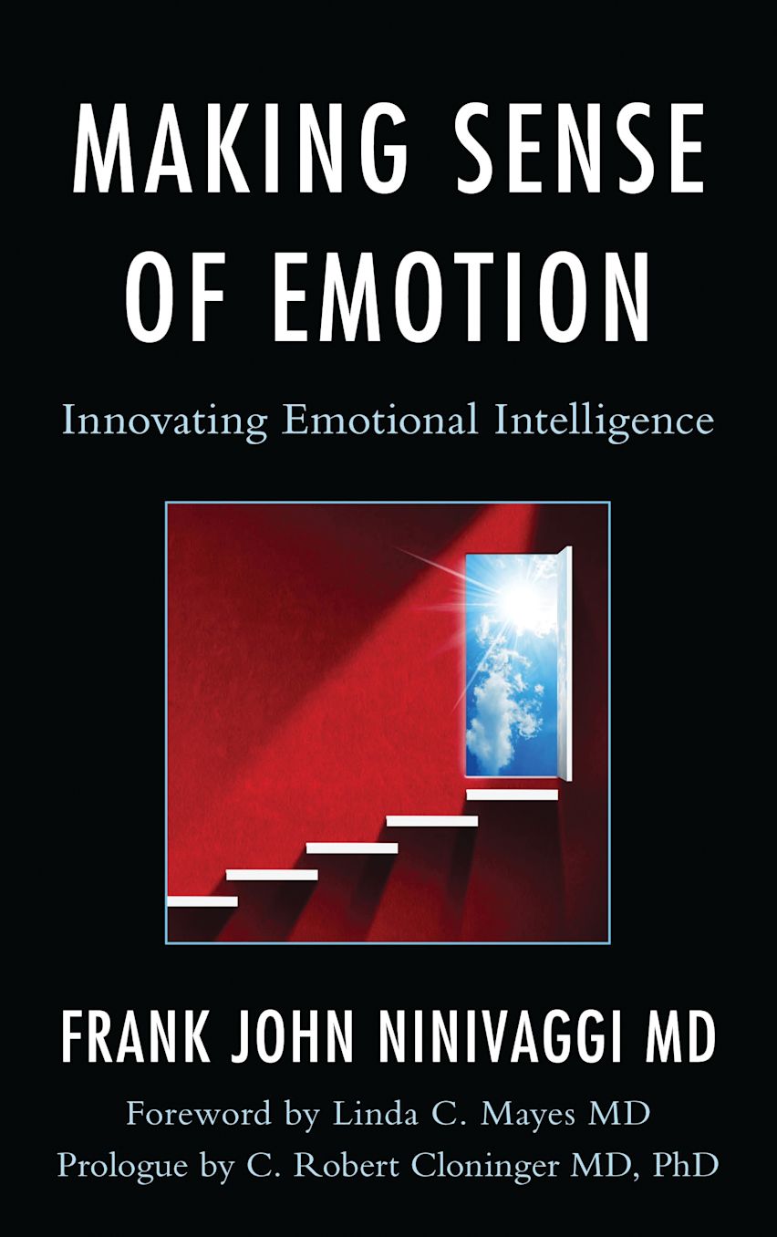 Making Sense of Emotion: Innovating Emotional Intelligence: Frank John ...