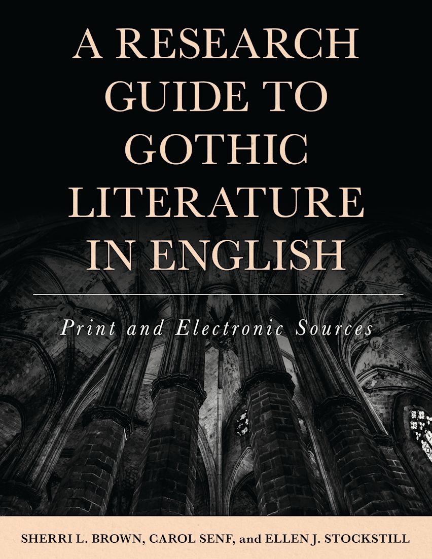 A Research Guide to Gothic Literature in English: Print and Electronic ...